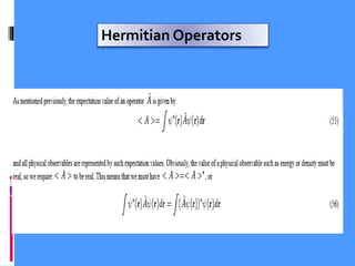 Hermitian Operators Bharti rajput | PPTX