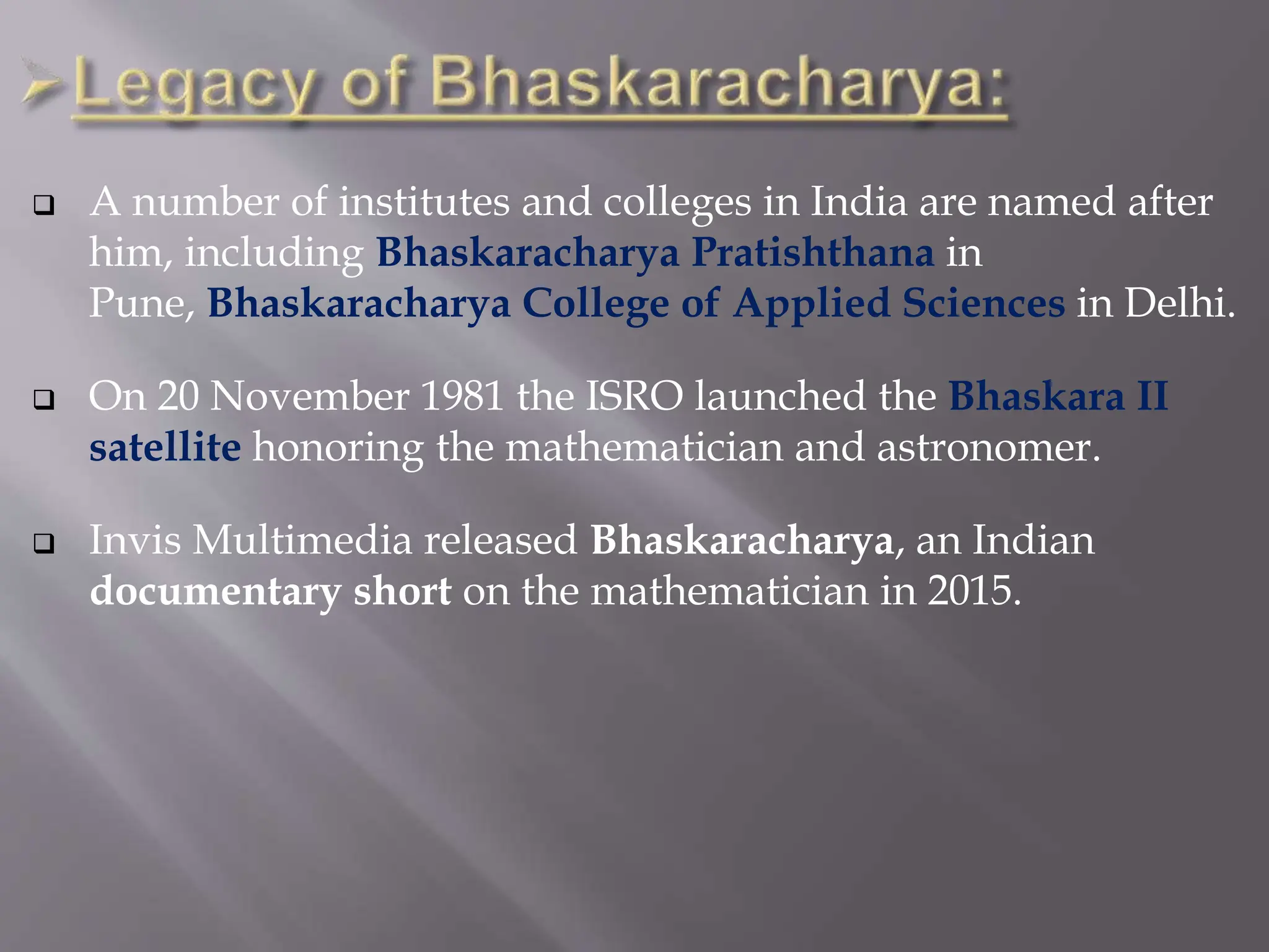 BHASKARACHARYA PPT, Presentation on Bhaskaracharya | PPTX