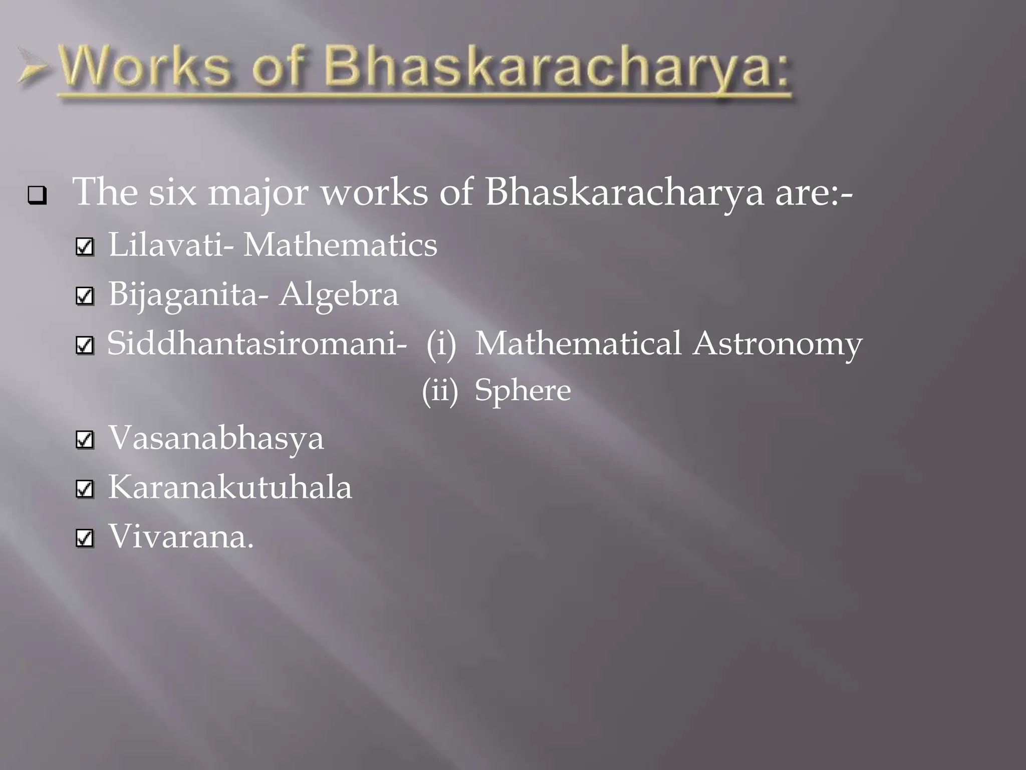 BHASKARACHARYA PPT, Presentation on Bhaskaracharya | PPTX
