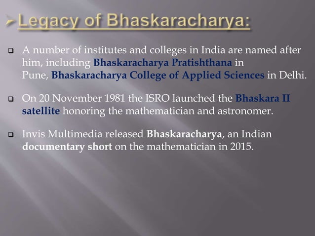 BHASKARACHARYA PPT, Presentation on Bhaskaracharya | PPTX