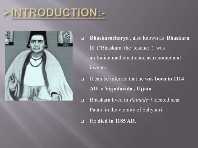 BHASKARACHARYA PPT, Presentation on Bhaskaracharya | PPTX