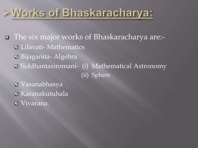 BHASKARACHARYA PPT, Presentation on Bhaskaracharya | PPTX