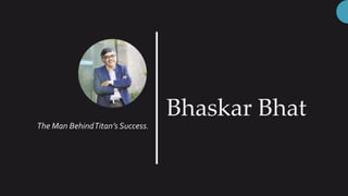Bhaskar bhatt | PPTX