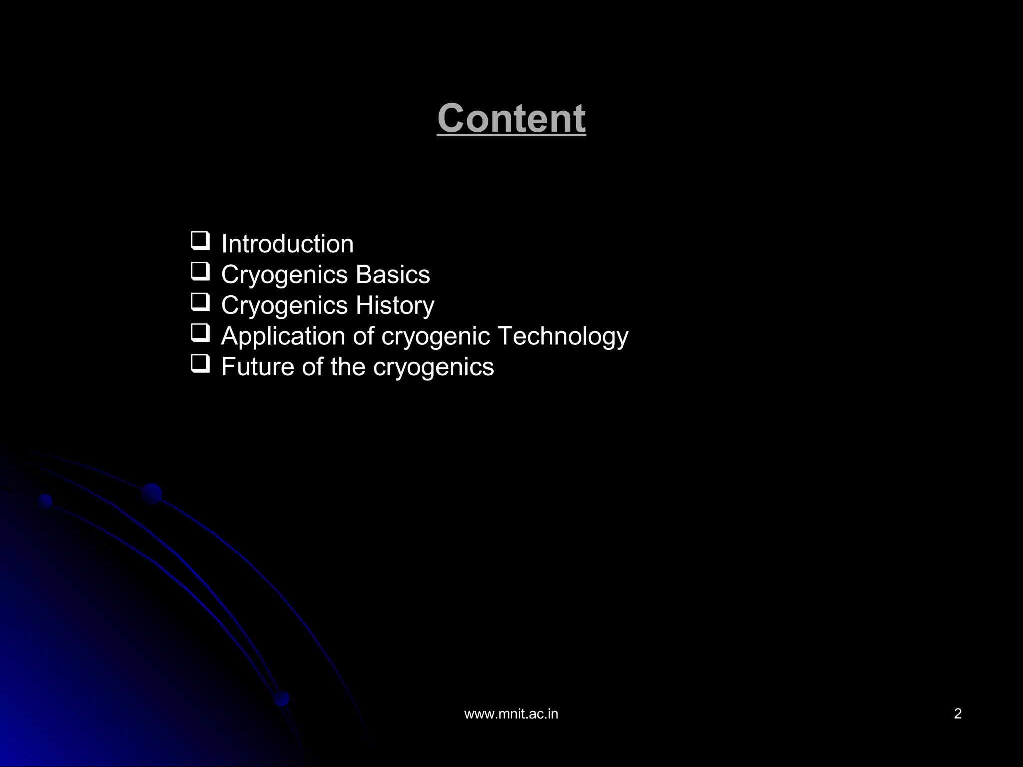 Cryogenics and its Basic knowledge | PPT