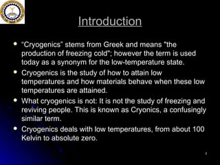 Cryogenics and its Basic knowledge | PPT