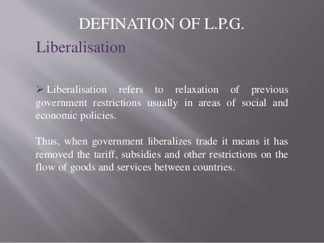 Liberalization