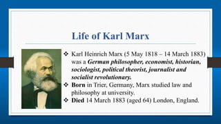Analysis of Karl Marx and Marxism - By Prajwal Bhattarai ( Nepal ) | PPTX