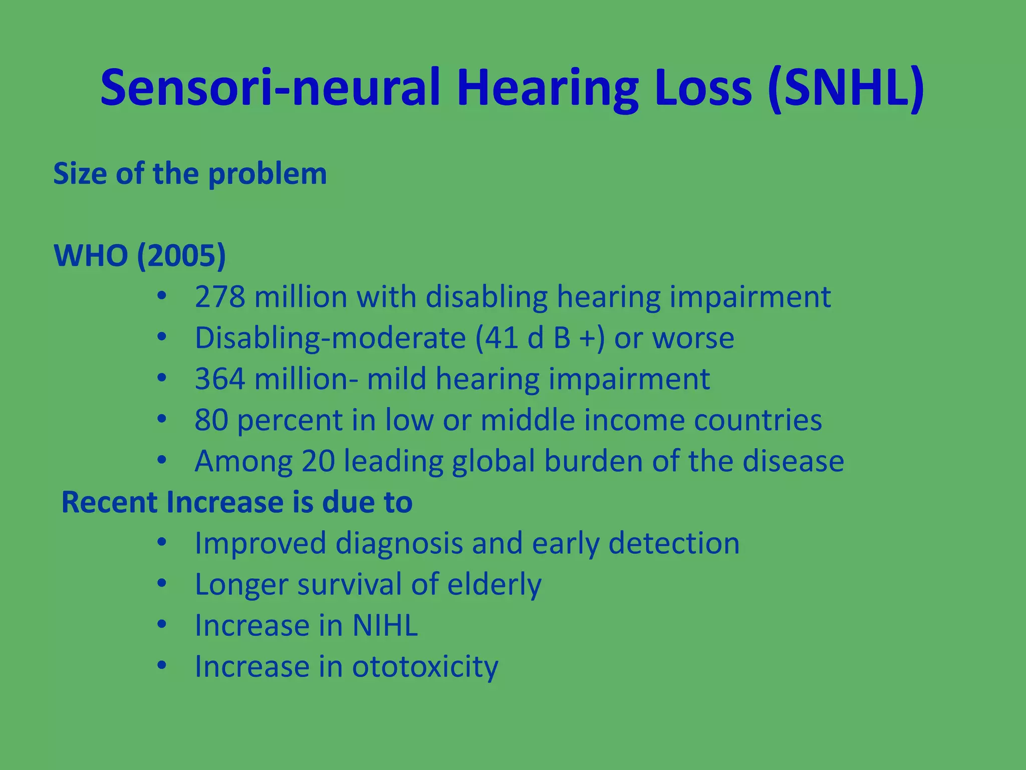 Sensorineural hearing loss | PPTX