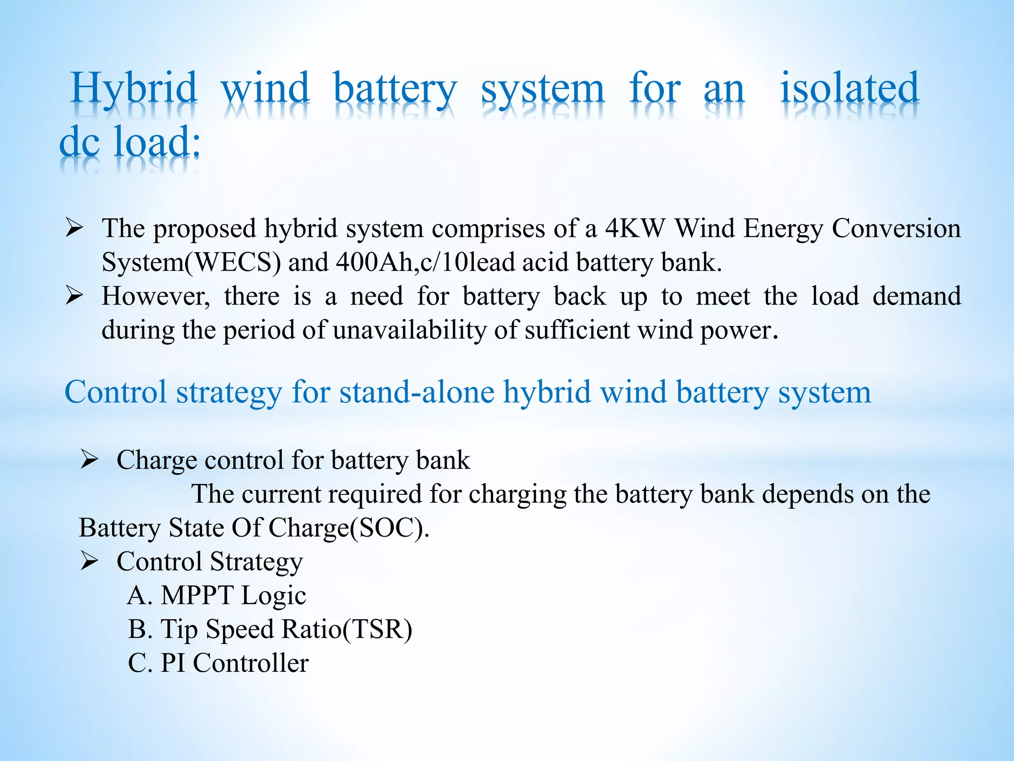 Control Scheme for a Stand-Alone Wind Energy Conversion System | PPTX