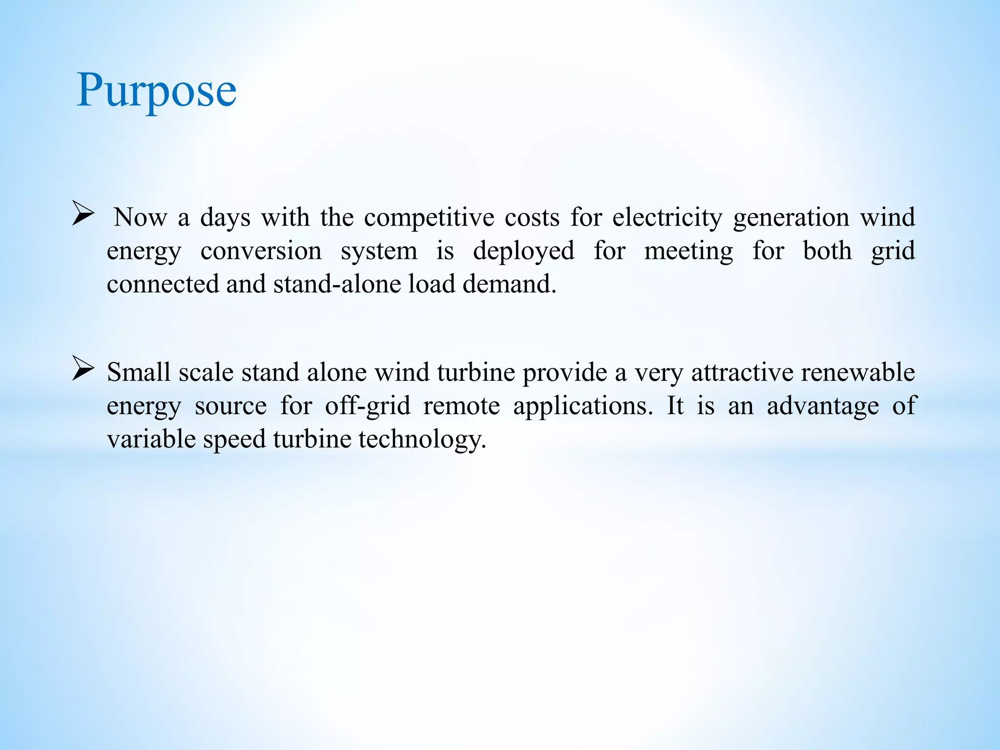 Control Scheme for a Stand-Alone Wind Energy Conversion System | PPTX