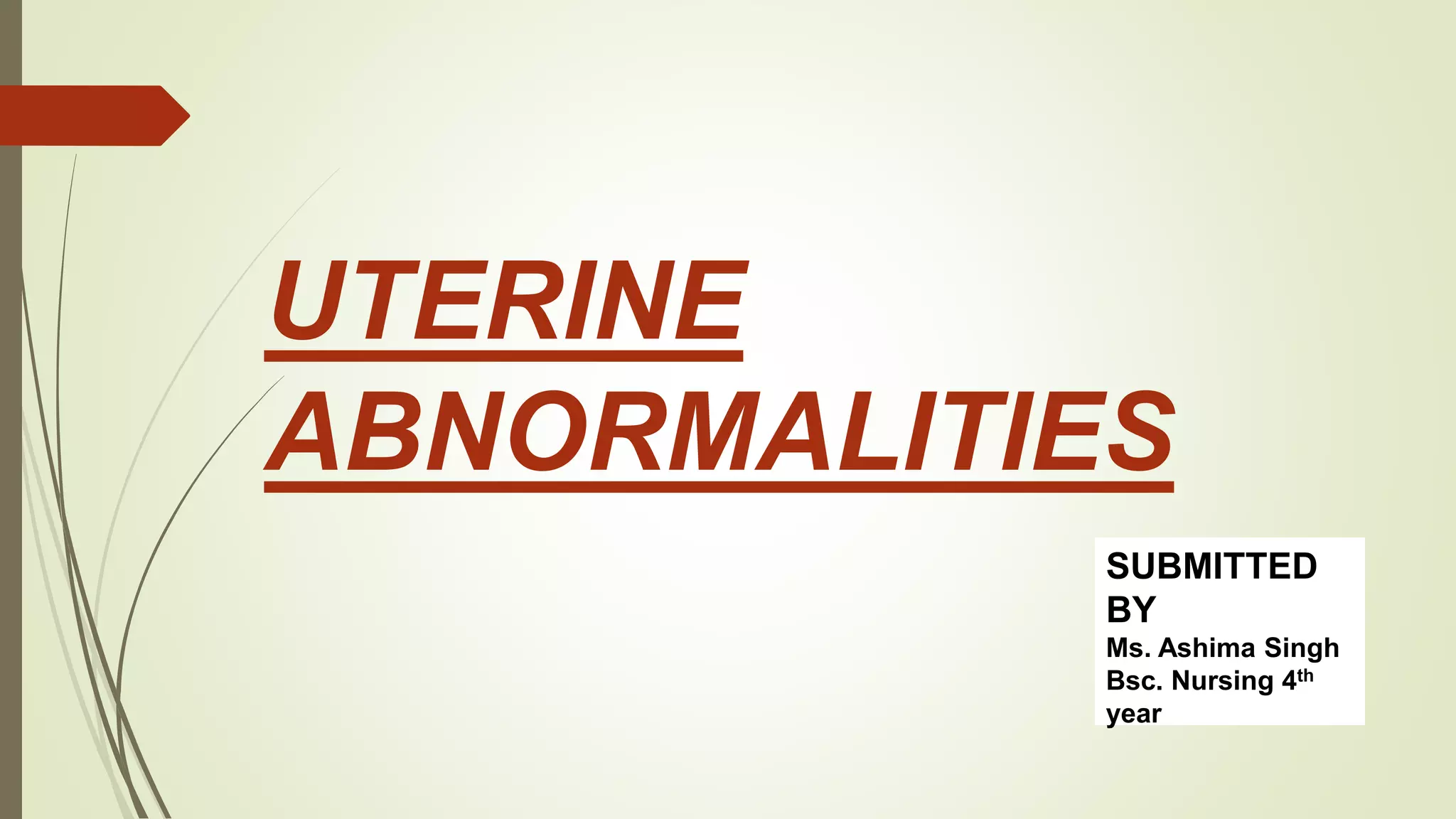 Uterine Abnormality Pptx