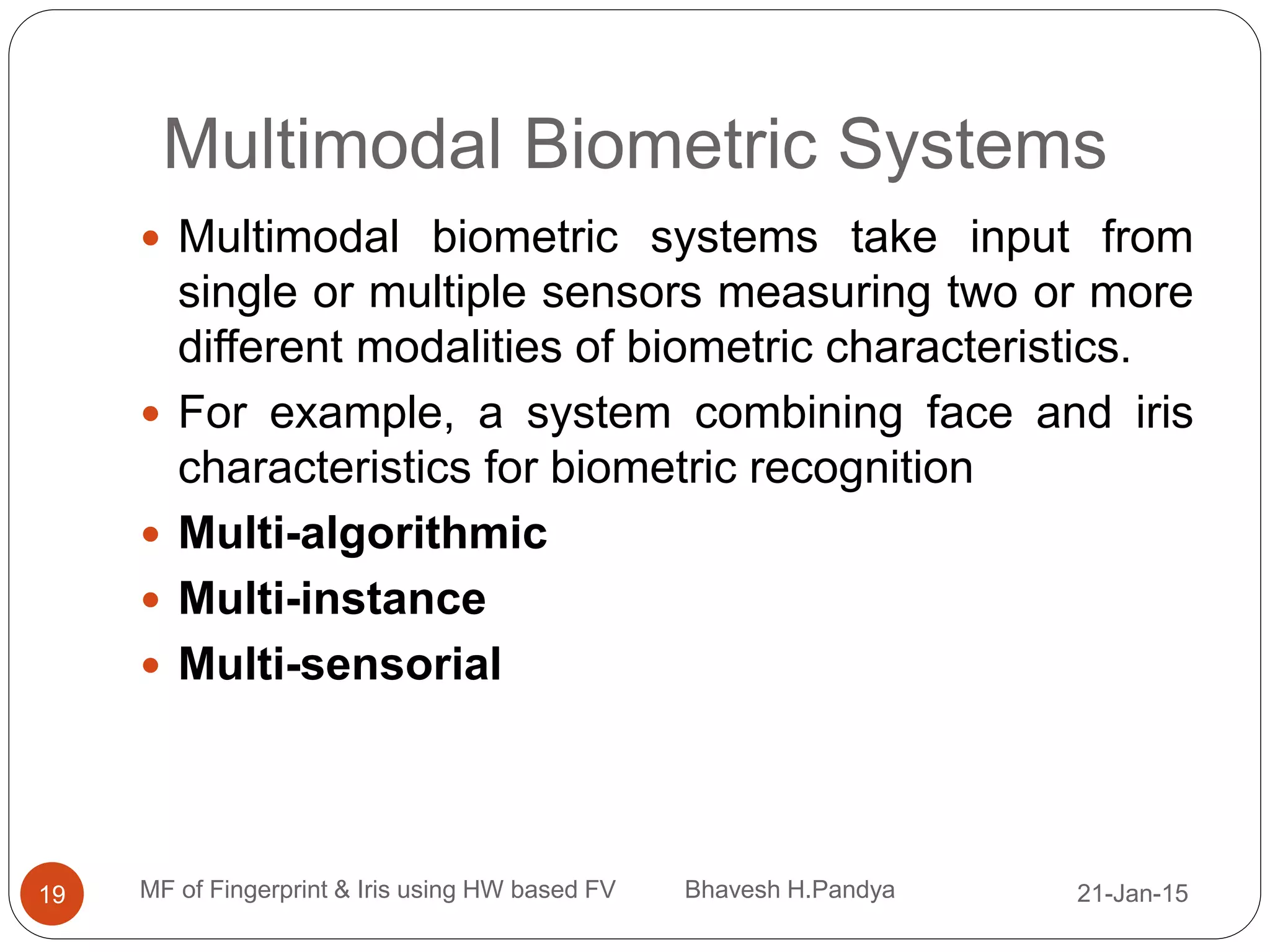 Multimodal fusion of fingerprint and iris | PPTX