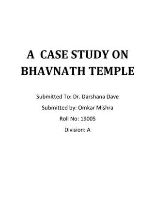 Bhavnath temple case study | DOCX