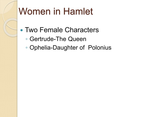 Feminist Approach In Hamlet | PPT
