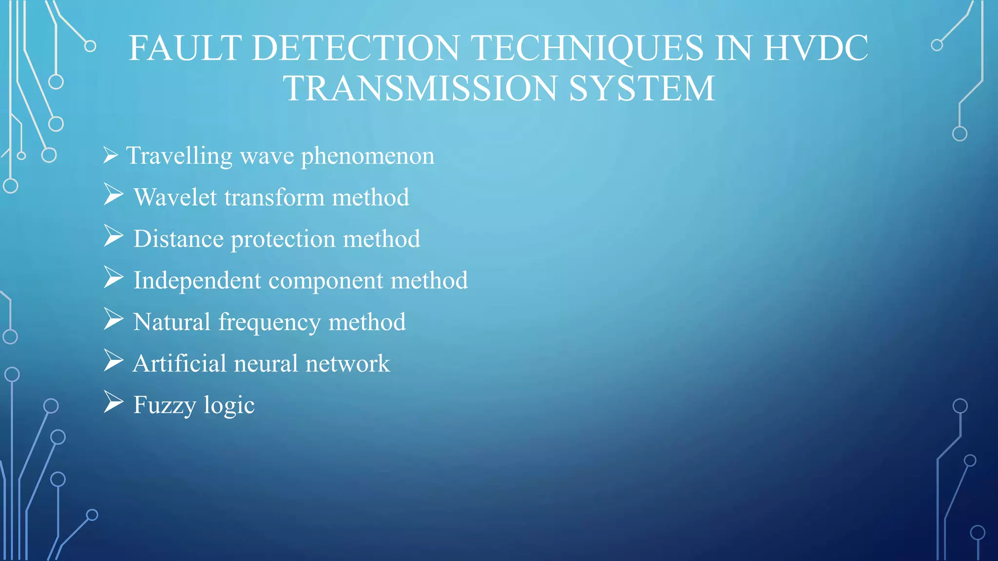 Fault Identification In Hvdc System Using Ann Pptx Computer