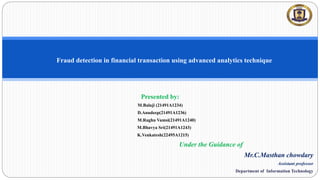 Fraud detection in financial transaction using advanced analvtics ...