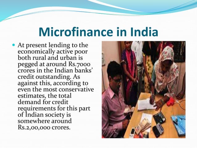 PPT ON MICRO FINANCE | PPTX | Government Support and Welfare ...