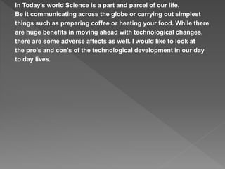 Science is a boon | PPTX