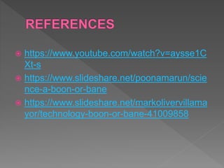 Science is a boon | PPTX