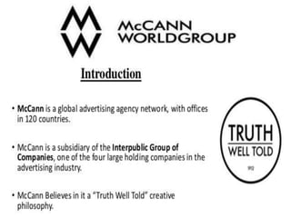 McCANN Erickson - Advertising agenct | PPTX | Music | Entertainment