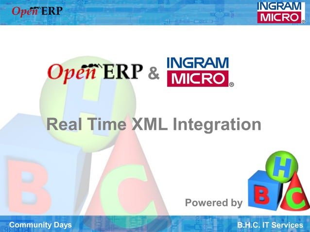 OpenERP - Real Time XML Integration, BHC | PPT