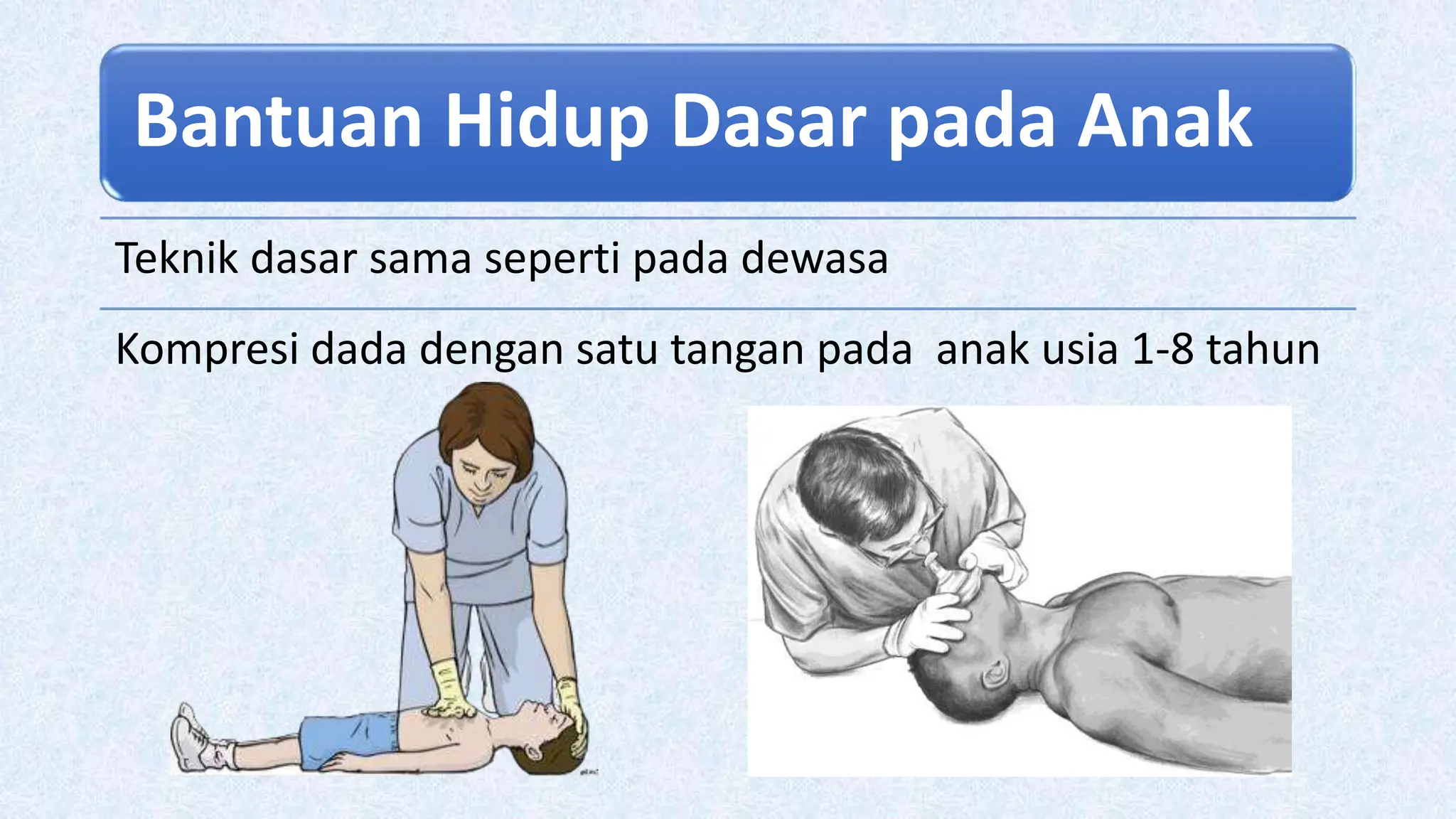 BHD DAN BHL (bantuan Hidup Dasar dan Bantuan Hidup Lanjut .pptx