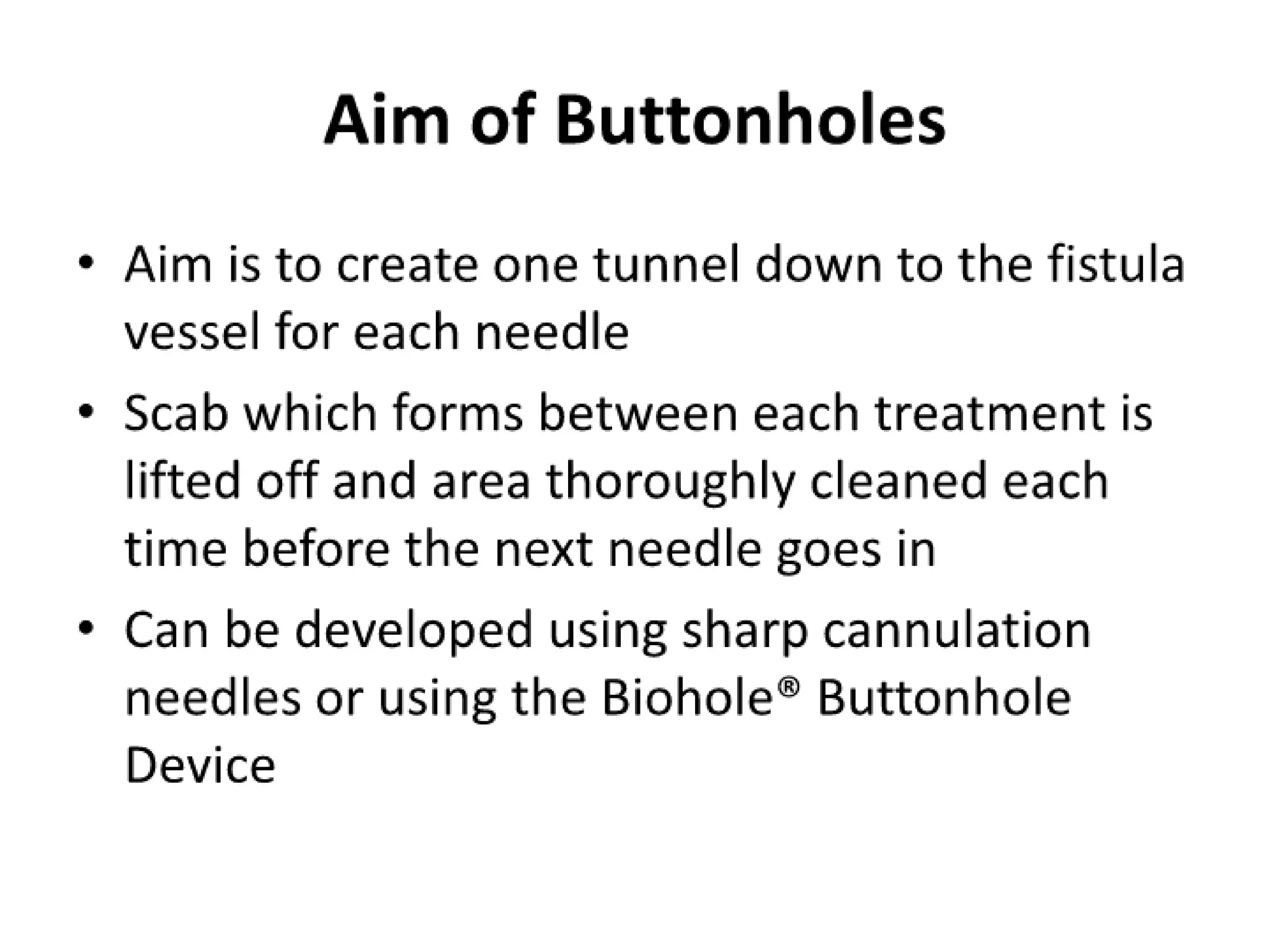 Bioholes® for buttonholing in Dialysis | PPT