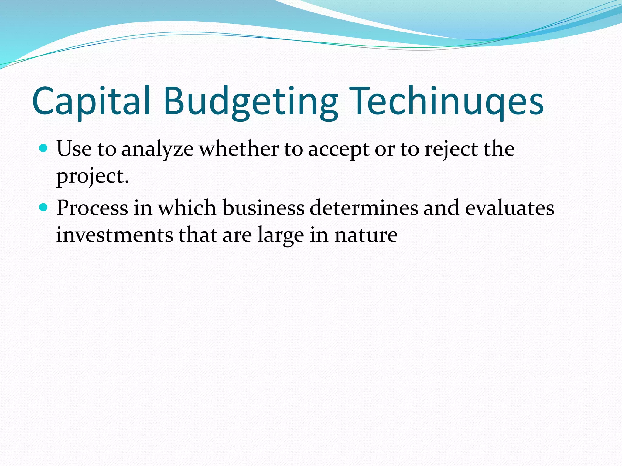 Capital Budgeting techniques.. | PPT