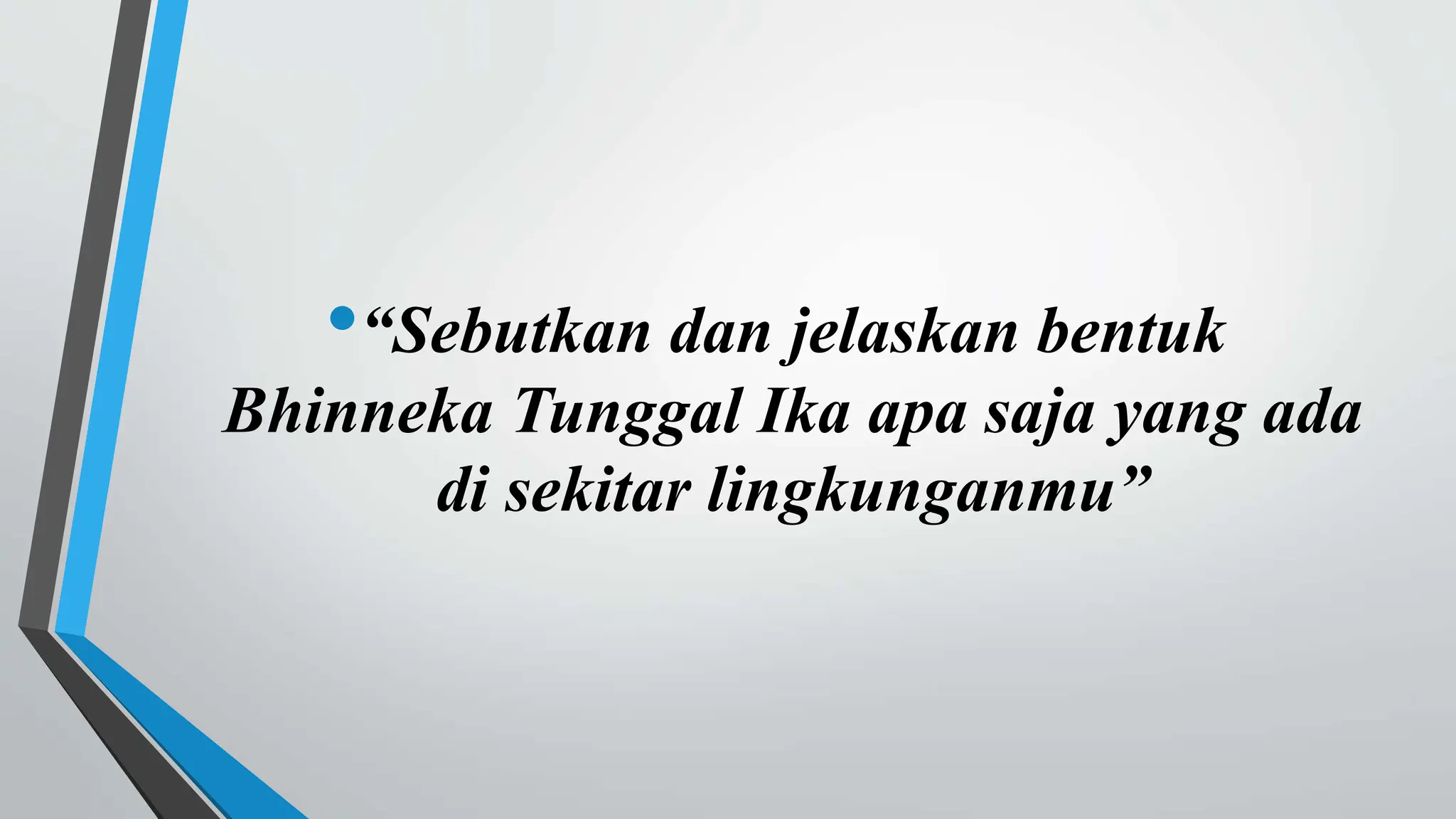 Bhineka Tunggal Ika PART 2.ppt