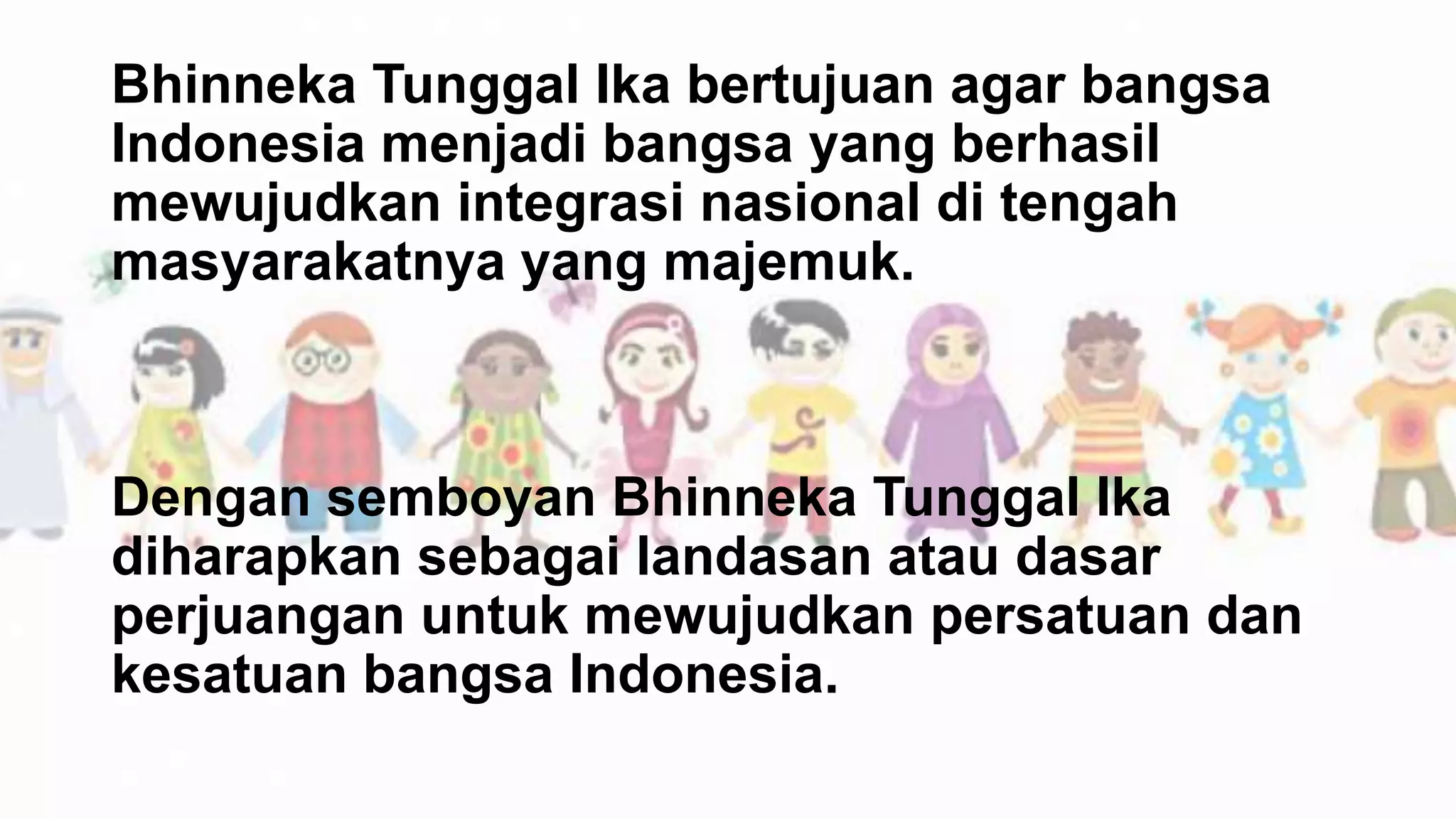 Harmonisasi dalam keberagaman suku,agama, ras, budaya sosial, ekonomi dan gender dalam Bingkai ...