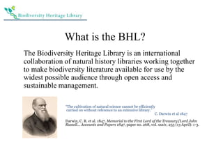 Botanical Literature Goes Global: The Biodiversity Heritage Library | PPTX