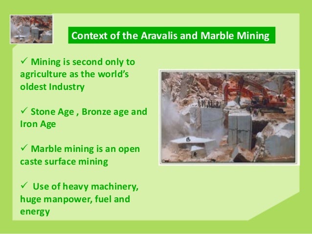 Marble Mining and Processing in Southern Rajasthan, Impact on the Env…