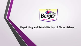 Bhoomi Green PPT for repair and repainting.pptx