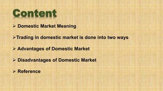 Domestic market | PPTX