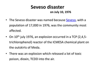 Bhopal gas tragedy and Seveso Disaster | PPTX