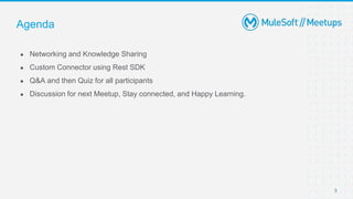 Bhopal_MuleSoft_Meetup_22July2023_Custom Connector using Rest SDK ...