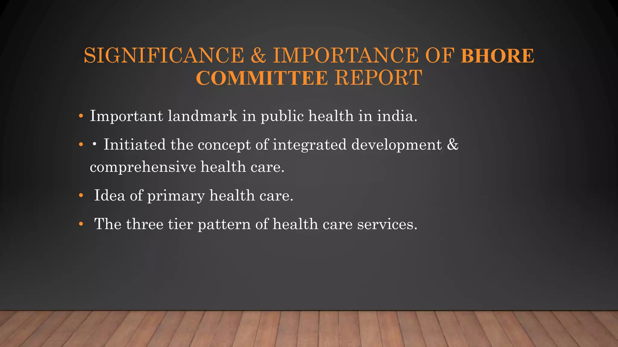 Bhore committee | PPTX