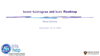 IRIS-HEP Retreat: Boost-Histogram Roadmap | PPT