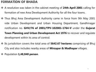 BHADA (BHUJ AREA DEVELOPMENT AUTHORITY) | PPTX