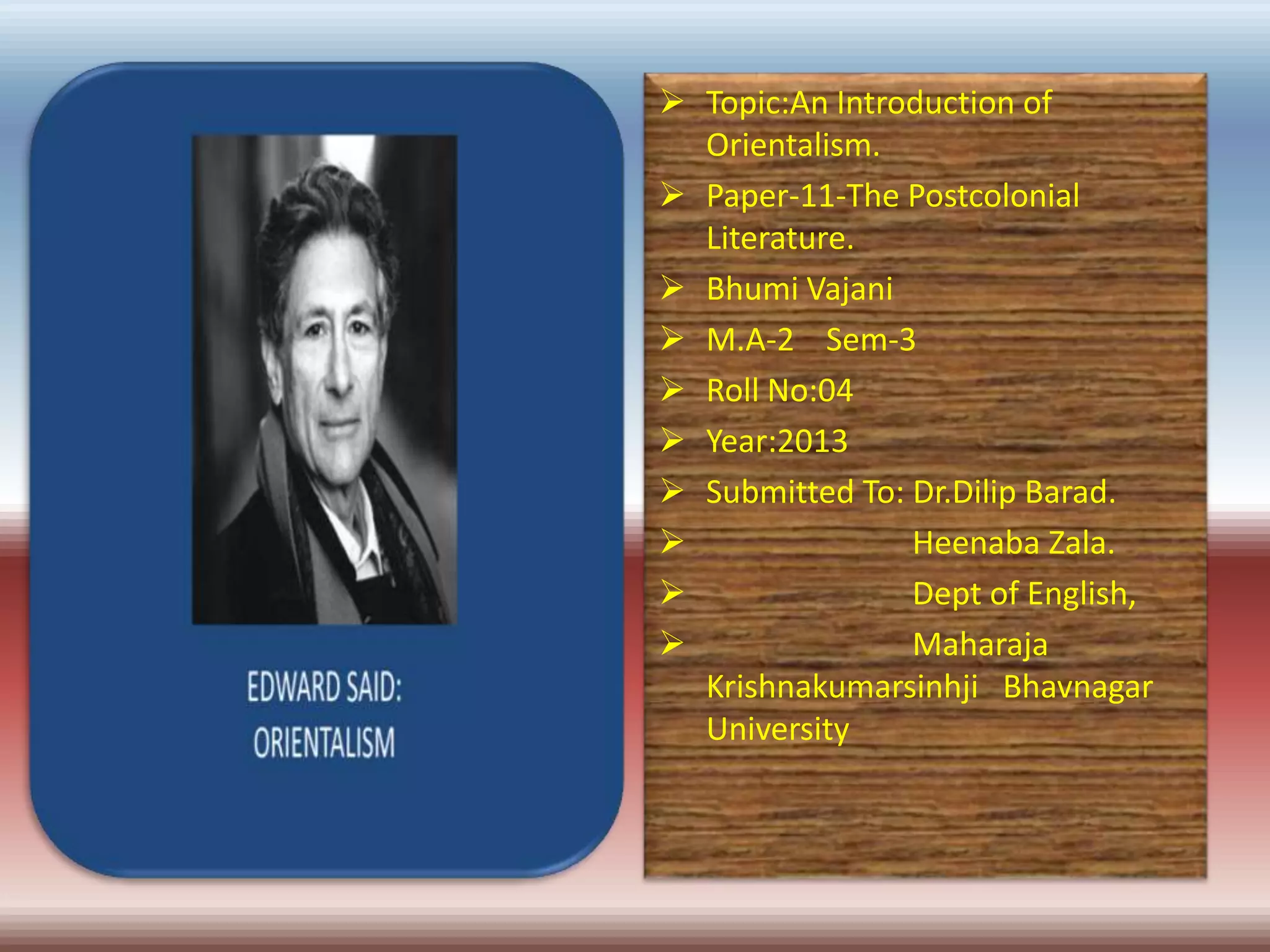 An Introduction of Orientalism (Post Colonialism Literature) | PPT