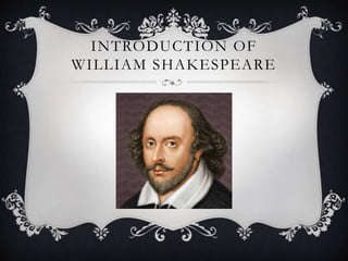 William Shakespeare: An Introduction | PPTX