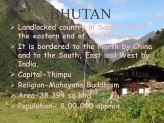 Bhutan!!! Happiest country in the world. | PPTX