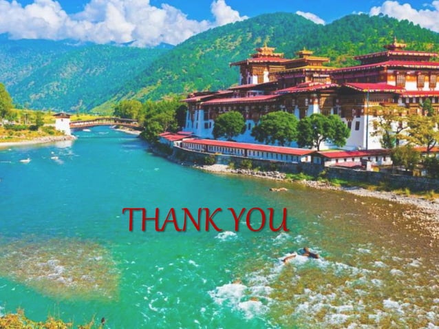 BHUTAN.pptx | Asia Travel | Travel Locations