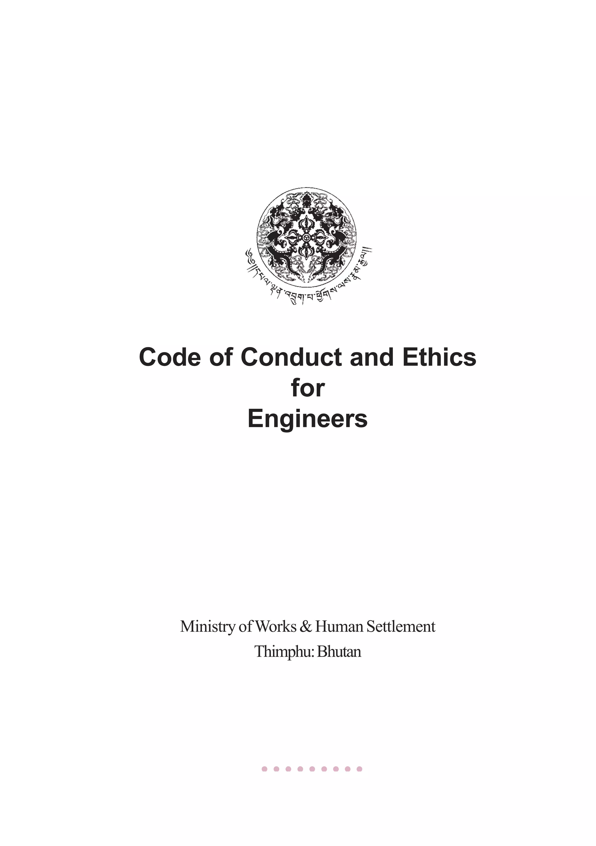 Bhutan code-of-ethics-for-engineers by ministry of works | PPT