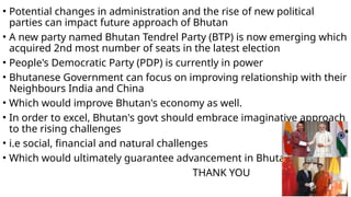 BHUTAN ARSLAN'S SLIDE.pptx political system #of Bhutan | PPTX