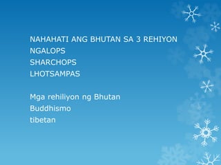 Bhutanese | PPTX