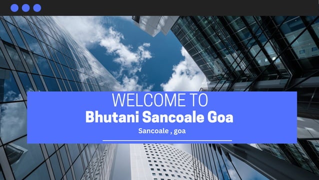 Bhutani Sancoale Goa | PDF
