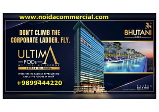 Ultima Pods Bhutani, Ultima Pods Noida, Bhutani Ultima Pods Price List ...