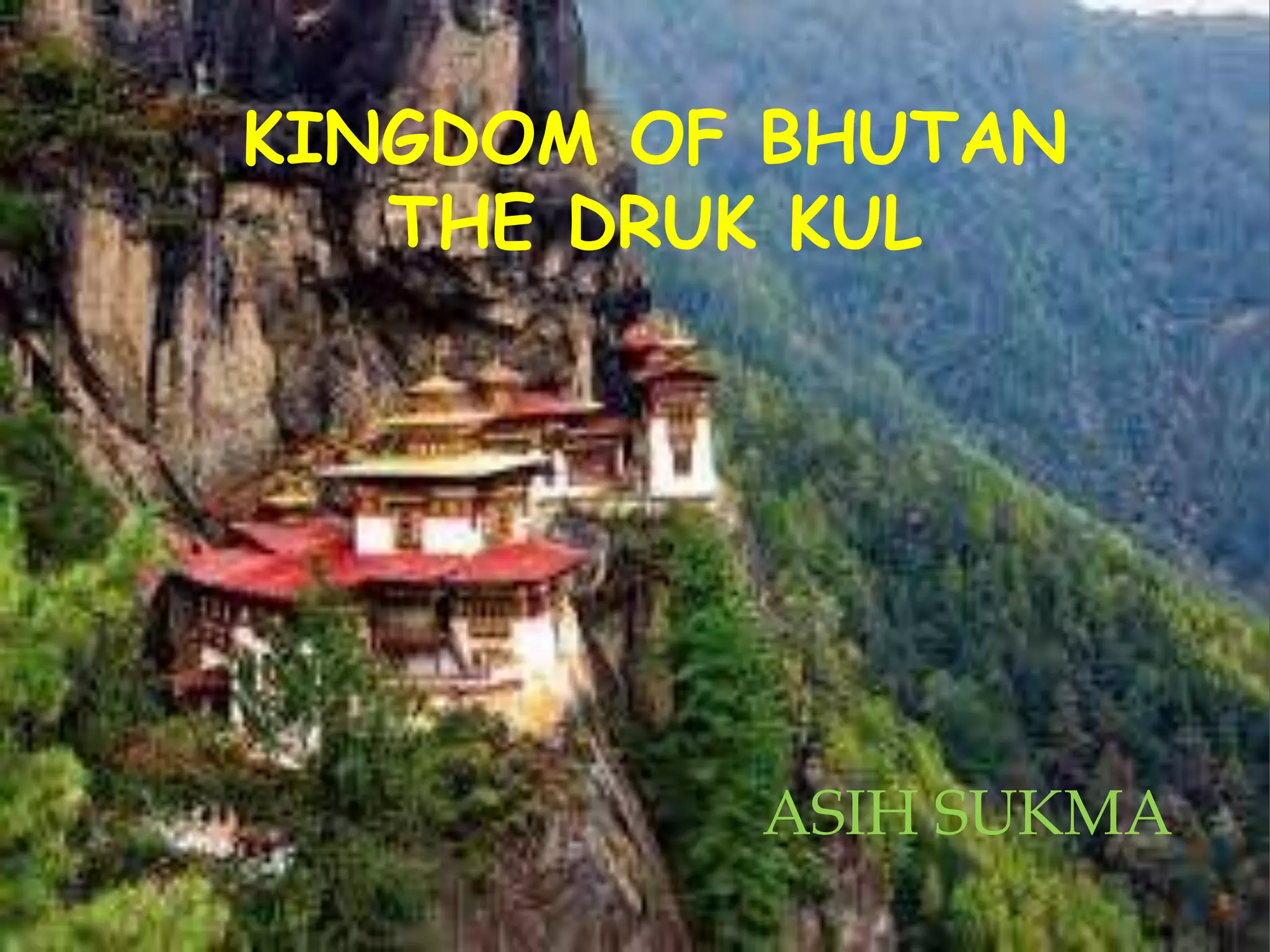 Bhutan ppt asih | PPT