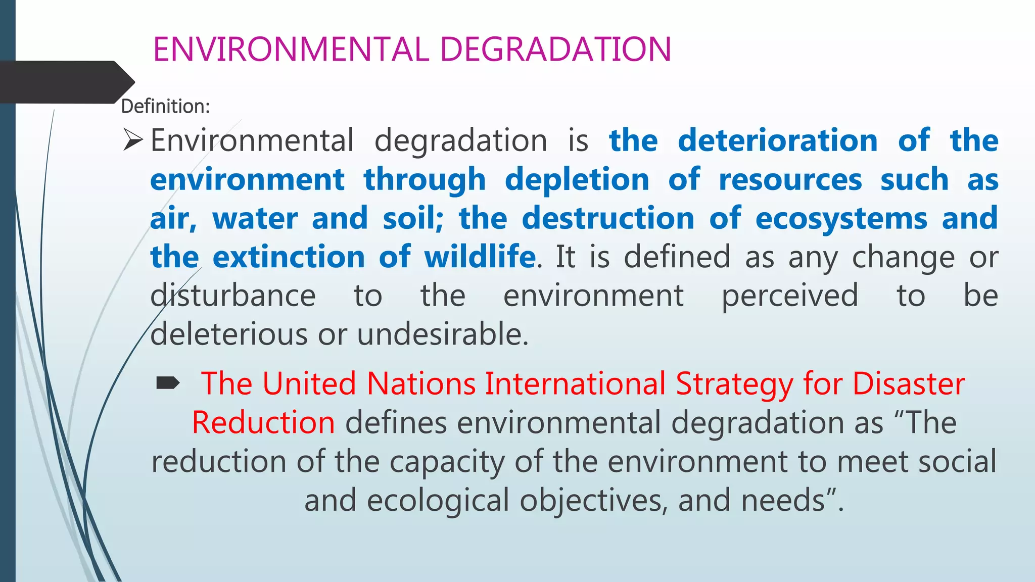 causes and effects of environmental degradation | PPTX